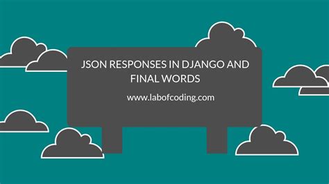 Django 2 Tutorial 25 Json Responses In Django And My Final Comments