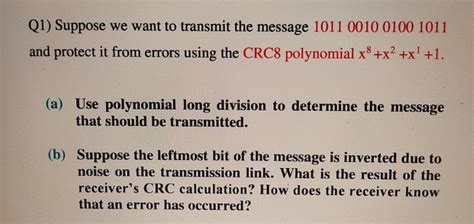 Solved Q1 Suppose We Want To Transmit The Message 1011 0010