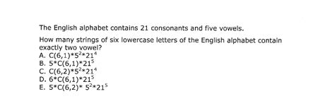 Solved The English Alphabet Contains Consonants And Five Chegg