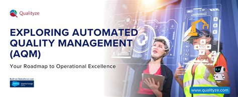 Automated Quality Management Boost Cx And Compliance With Aqm
