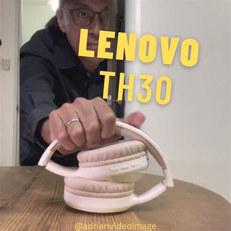 Lenovo TH ThinkPlus Bluetooth Headphones Review Adrian Video Image