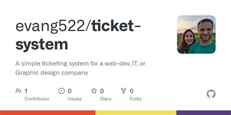 GitHub Evang Ticket System A Simple Ticketing System For A Web Dev IT Or Graphic Design