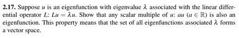 solved 2 17 suppose u is an eigenfunction with eigenvalue λ