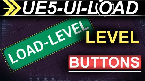 unreal 5 ui menu load level button blueprints 30 seconds youtube