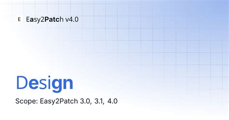 Design Easy2patch V4 0
