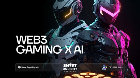 Web3 Gaming X Ai Smart Liquidity Research