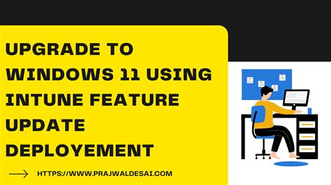 Upgrade To Windows 11 Using Intune Feature Update Deployment