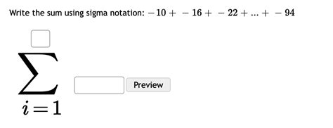 Solved Write The Sum Using Sigma Notation