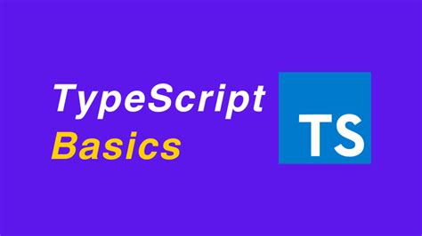 Typescript Basics