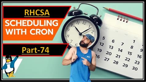 Job Scheduling With Crontab In Linux Linux Job Scheduling Made Easy Rhcsa Part 74 Youtube