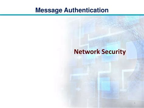 Ppt Message Authentication Powerpoint Presentation Free Download