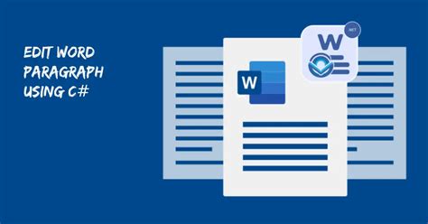 How To Edit Word Document Paragraphs In C Fileformatwords