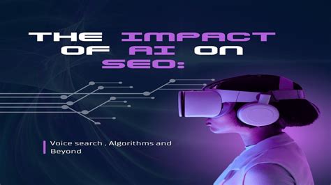 The Impact Of Ai On Seo Voice Search Algorithms And Beyond