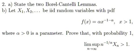 SOLVED Texts Please Do Part B Please Do Part B A State The Two Borel Cantelli Lemmas B