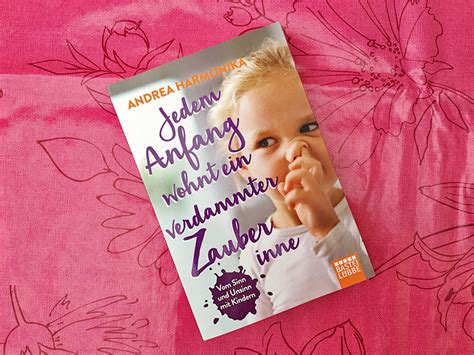 Rezension Jedem Anfang Wohnt Ein Verdammter Zauber Inne Von Andrea