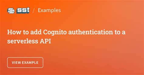 How To Add Cognito Authentication To A Serverless API