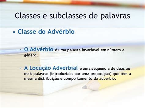Classes De Palavras Classes E Subclasses De Palavras