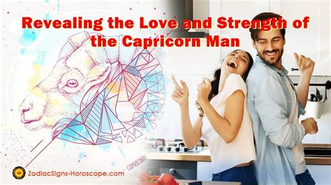 Capricorn Man Revealing The Capricorn Guys Love And Strength