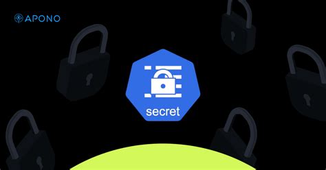 kubernetes secrets how to use them securely apono