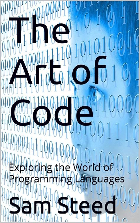 the art of code exploring the world of programming languages ebook