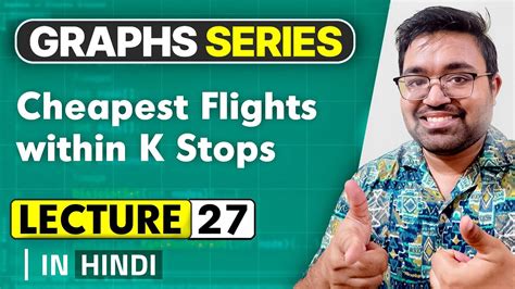 L 27 787 Cheapest Flights Within K Stops Graphs Shortest Path Leetcode Dsa Java