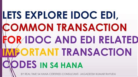 Lets Explore Idoc Edi Common Transaction For Idoc And Edi Related
