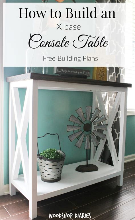 How To Build An X Base Console Table