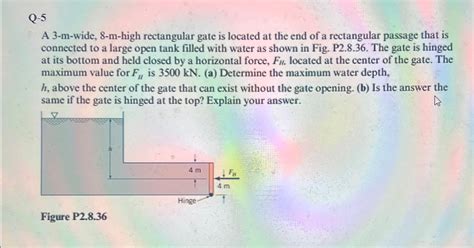 solved q 5 na 3 m wide 8 m high rectangular gate is