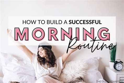 How to Build a Successful Morning Routine - The Olden Chapters