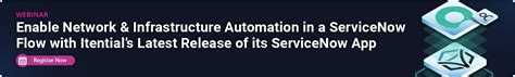 Deliver Turnkey Infrastructure Automation With The Itential Servicenow