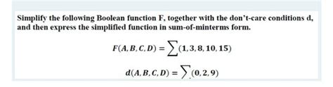 solved simplify the following boolean function f together