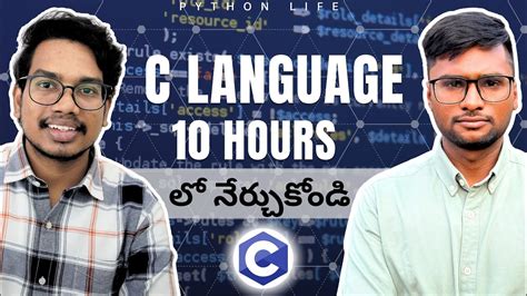 C Language Full Course In Telugu C Tutorials In Telugu C For Beginners In Telugu Youtube