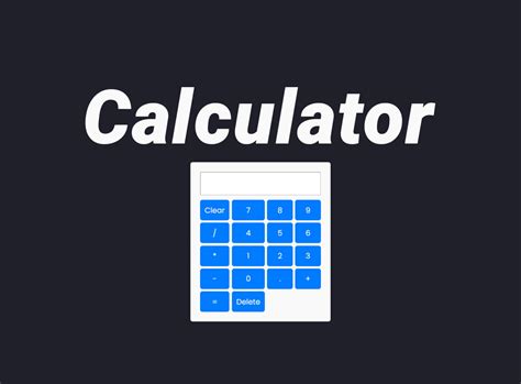 Building A Javascript Calculator A Step By Step Guide Stakedesigner