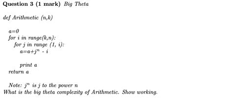 Solved Question 3 1 Mark Big Theta Def Arithmetic N K