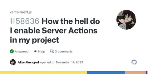 How The Hell Do I Enable Server Actions In My Project · Vercel Nextjs