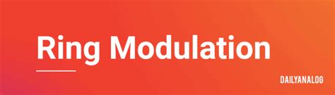 Ring Modulation Dailyanalog