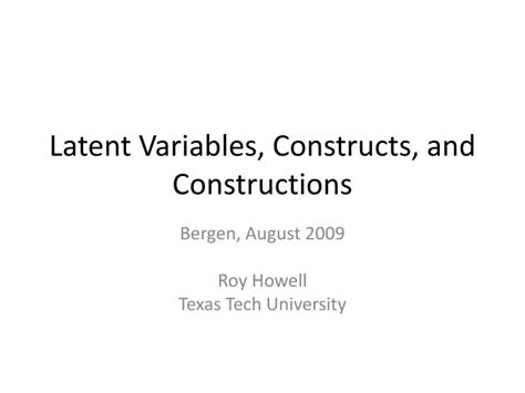 PPT Latent Variables Constructs And Constructions PowerPoint Presentation ID 6708780