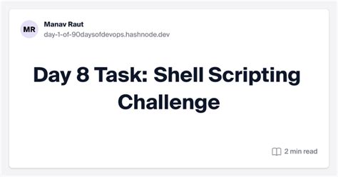 Manav Raut On Linkedin Day 8 Task Shell Scripting Challenge