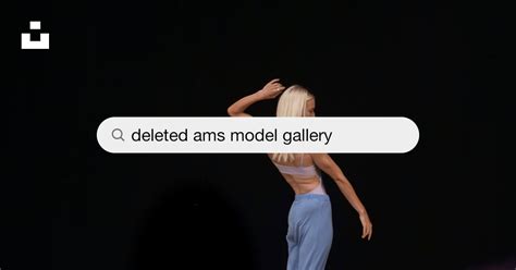 Deleted Ams Model Gallery Pictures Download Free Images On Unsplash