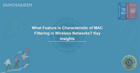 What Feature Is Characteristic Of Mac Filtering In Wireless Networks