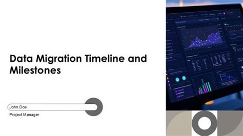 Data Migration Timeline And Milestones Ppt Information At