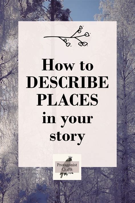 Writing Tips For Describing Places In Your Novel Writing Inspiration Prompts Writing Tips