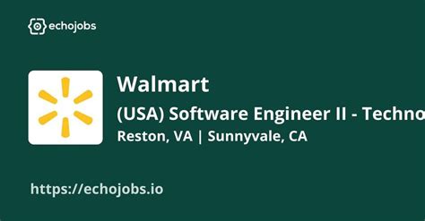 Walmart Is Hiring Usa Software Engineer Ii Technology Reston Va