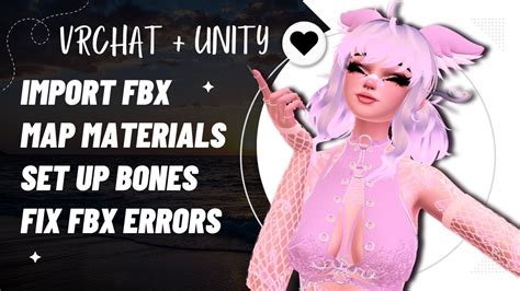 How To Import An Fbx Into Unity Map Materials And Fix Fbx Bone And Mesh Errors Vrchat