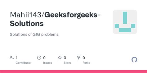 Github Mahii143geeksforgeeks Solutions Solutions Of Gfg Problems