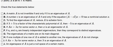 Solved Point A Is An N X N Matrix Check The True Chegg