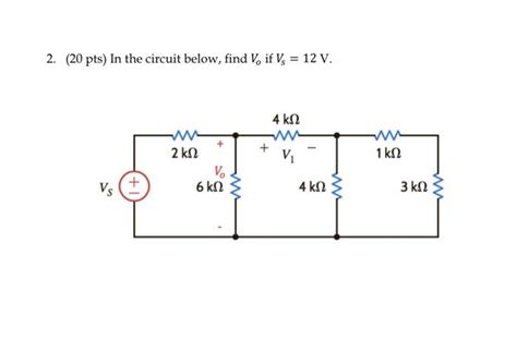 solved 2 20 pts in the circuit below find vo if vs 12 v