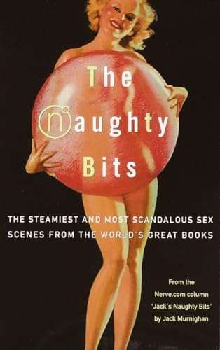 Literary Fiction The Naughty Bits The Steamiest And Most Scandalous