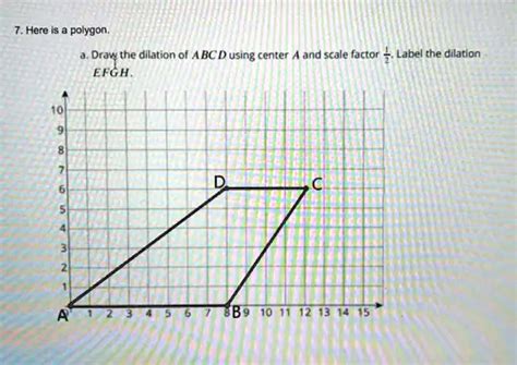 Here Polygon Draw The Dilation Of Bc D Using Center And Scale Factor