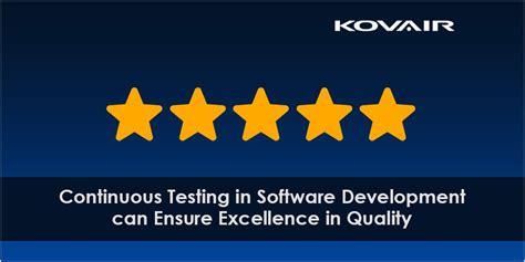 Continuous Testing In Software Development Kovair Blog